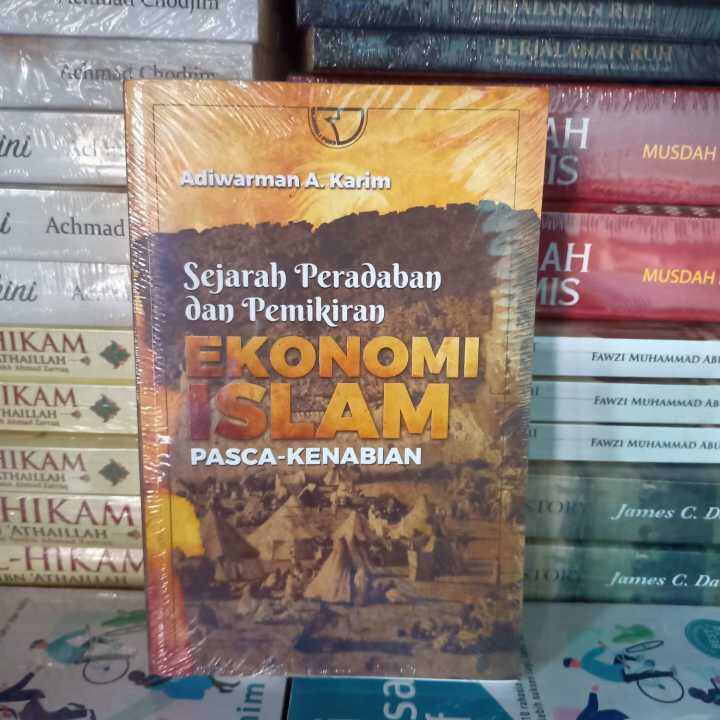 Sejarah Peradaban dan Pemikiran Ekonomi Islam Pasca-Kenabian - Ir ...