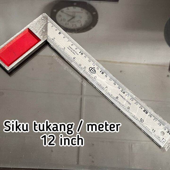SIKU METER / TUKANG 12 inch TEBAL FIT / PENGGARIS SIKU | Lazada Indonesia