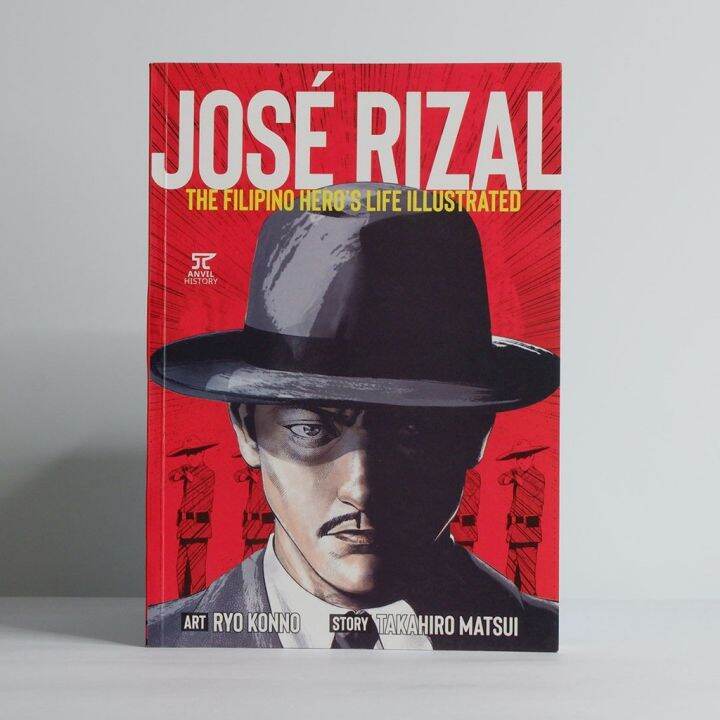 JOSE RIZAL: THE FILIPINO HERO'S LIFE ILLUSTRATED | Lazada PH