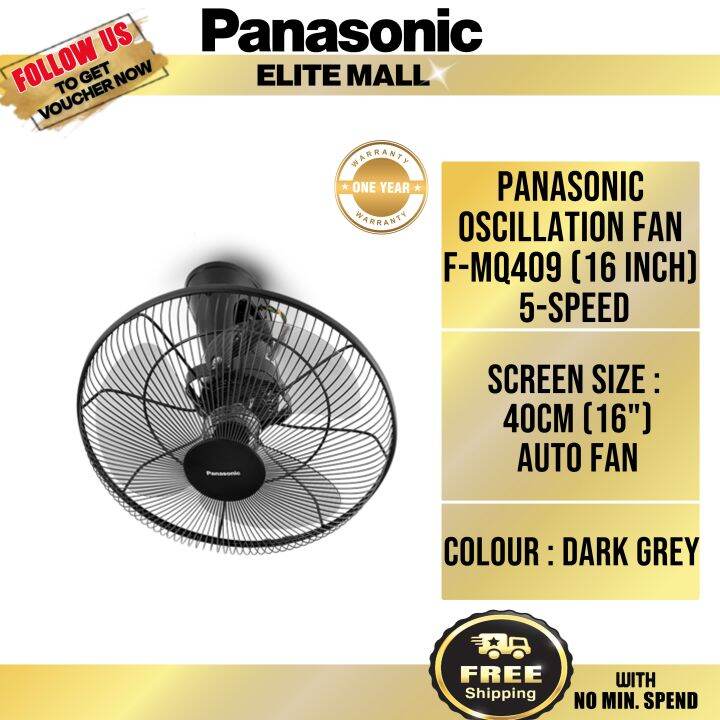 PANASONIC OSCILLATION FAN F-MQ409 (16 INCH) 5-SPEED ON/OFF | Lazada