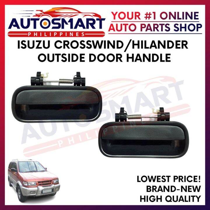 Isuzu Crosswind/Hilander Outer Door Handle Outside Door Opener | Lazada PH