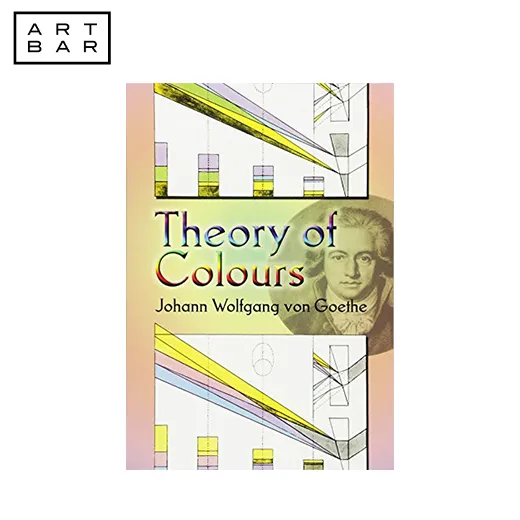 Theory Of Colours By Johann Wolfgang von Goethe (Art Book) - Art Bar PH ...