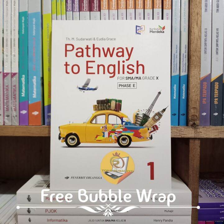BUKU PATHWAY TO ENGLISH KELAS 1 SMA KURIKULUM MERDEKA ERLANGGA | Lazada ...