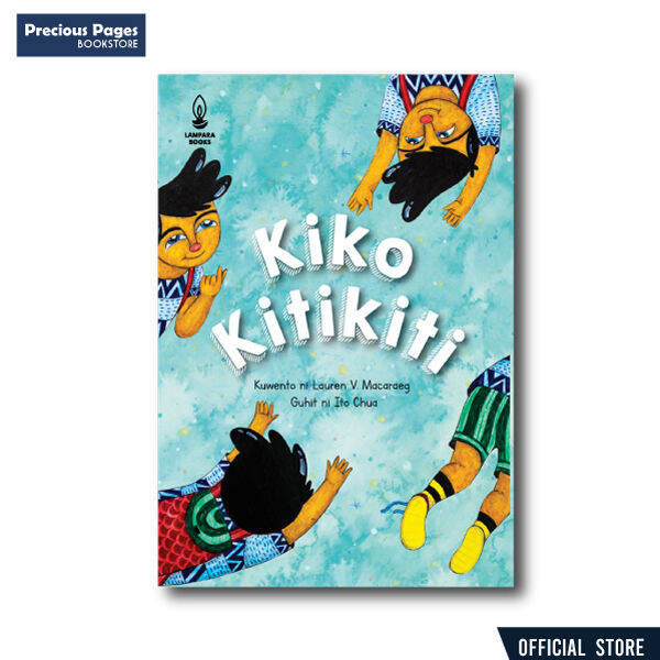 Kiko Kitikiti (BIG BOOK) | Kuwento ni Lauren Macaraeg | Guhit ni Ito ...