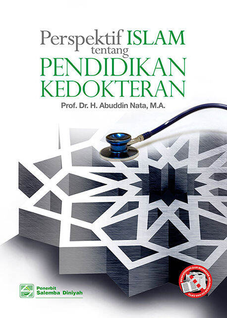 Perspektif Islam tentang Pendidikan Kedokteran Prof.Abuddin Nata ...