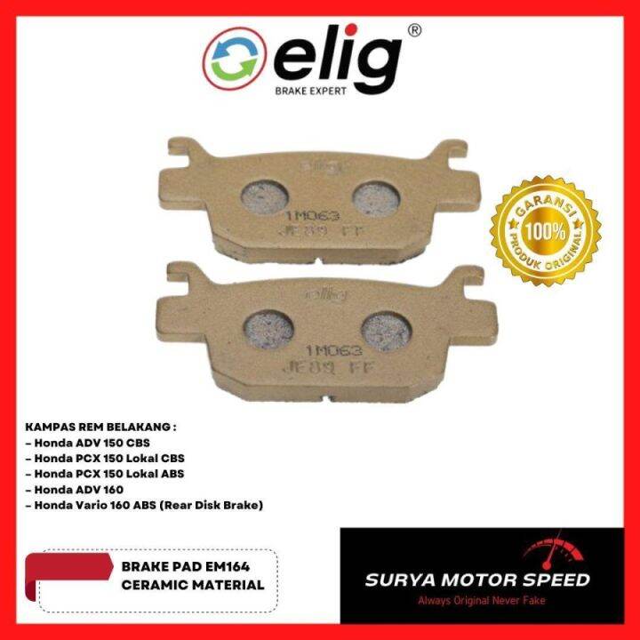 Kampas Rem Belakang ELIG EM164 Motor Honda ADV 150 CBS PCX 150 Lokal ...