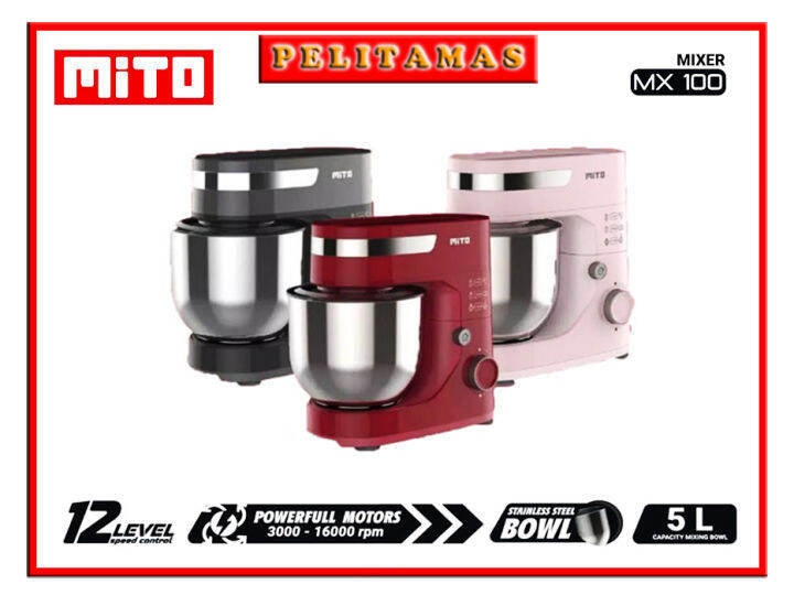 MITO STAND MIXER MX100 - MIXER MITO MX 100 KAPASITAS 5 LITER | Lazada Indonesia