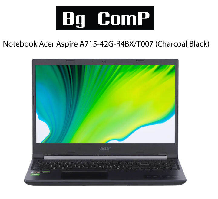 Notebook Acer Aspire A715-42G-R4BX/T007 (Charcoal Black) | Lazada.co.th