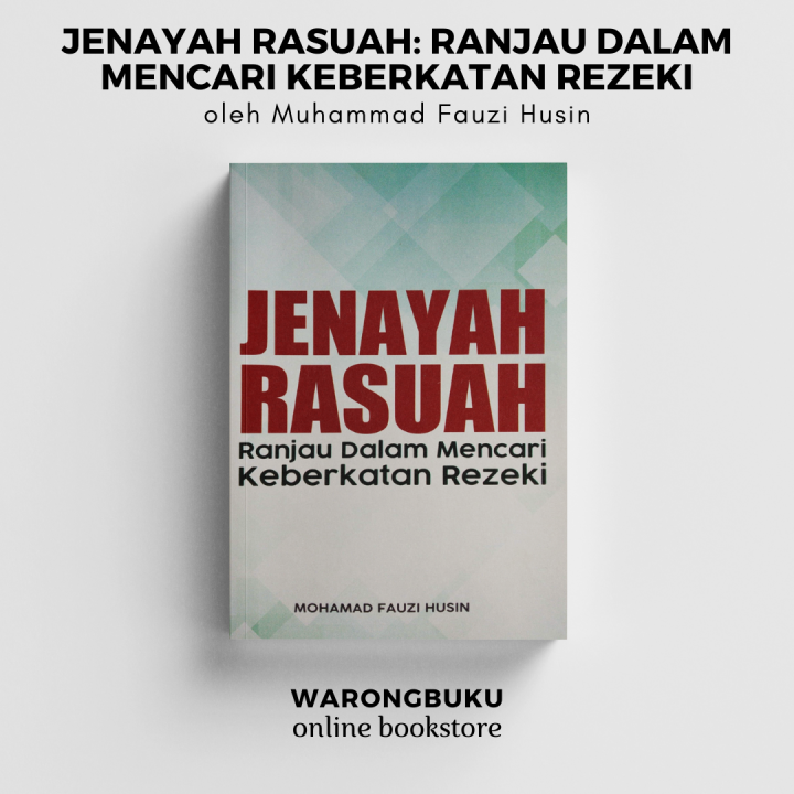 Mohamad Fauzi Husin - Jenayah Rasuah: Ranjau dalam Mencari Keberkatan ...