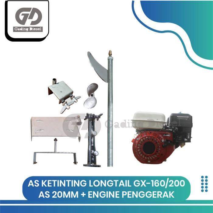 AS KETINTING LONGTAIL AS 20MM UNTUK MESIN GX-160/200 +ENGINE PENGGERAK ...