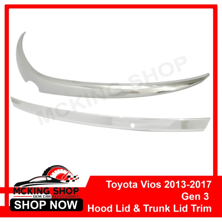 Toyota Vios 2013-2017 Gen 3 Hood Lid and Rear Trunk Lid Trim Cover ...