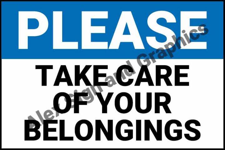 Please Take Care of Your Belongings PVC Signage (blue & white) - A4 Size (7.5 x 11.25 inches ...