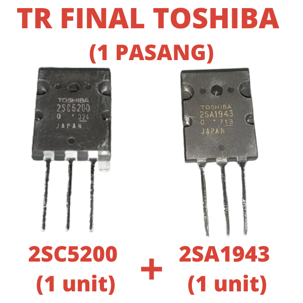 TR TOSHIBA 5200 1943 2SC5200 2SA1943 (SEPASANG) 2SC-5200 2SA-1943 C5200 A1943 C-5200 A-1943 ...