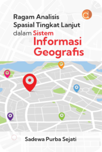 Buku Ragam Analisis Spasial Tingkat Lanjut dalam Sistem Informasi Geografis | Lazada Indonesia
