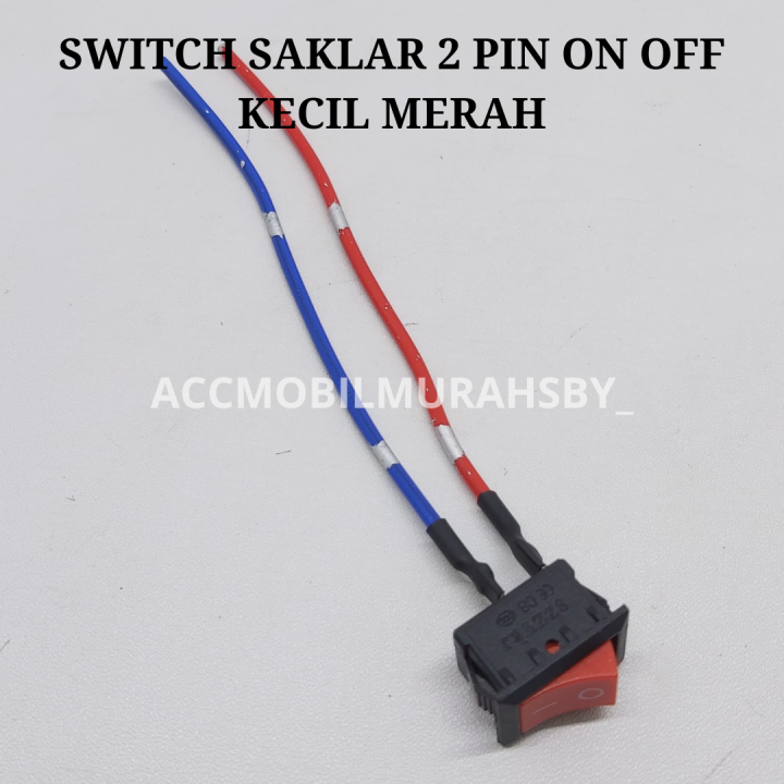 Saklar Power Switch Tombol ON OFF Mini Roker Rocker Besar 2 pin + kabel ...