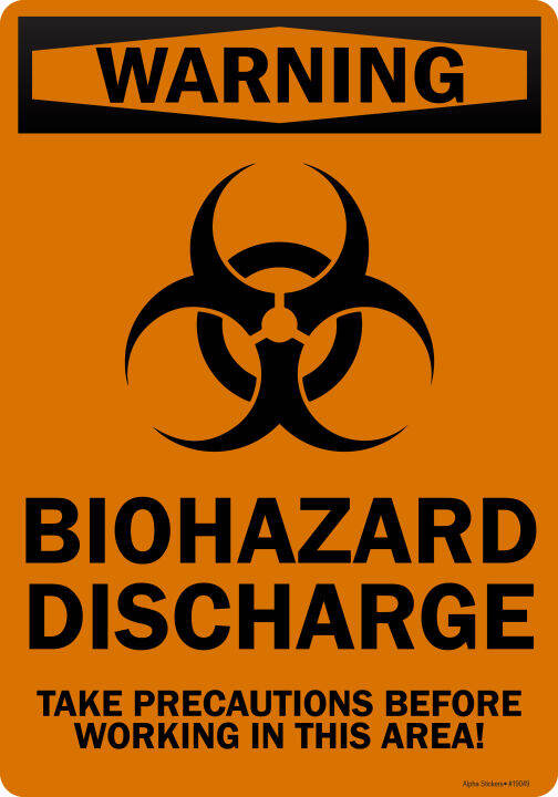 Biohazard Discharge Sign Vinyl Sticker Size: 7"W x 10"H | Lazada PH