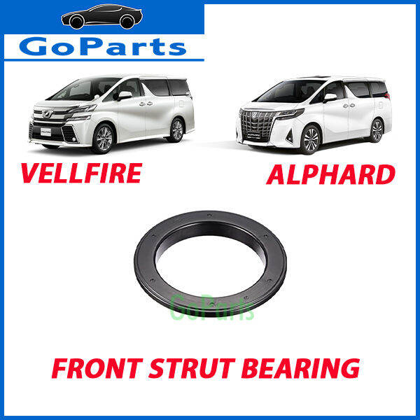 TOYOTA ALPHARD VELLFIRE 2.5cc 3.5cc AGH30 GGH30 [2015~2021] FRONT ABSORBER STRUT BEARING | Lazada