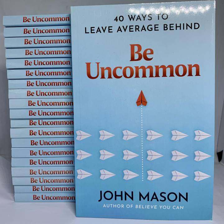 BE UNCOMMON by Bestselling Author John Mason | Lazada PH