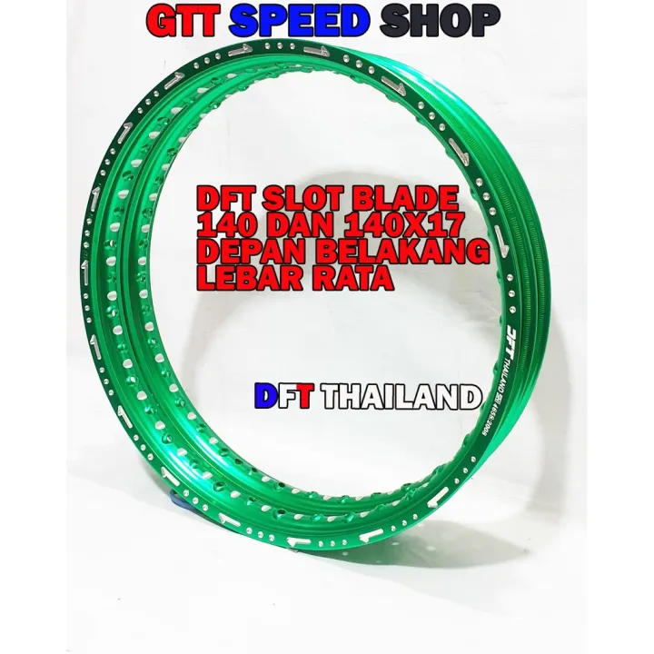 VELG DFT THAILAND SLOT BLADE DRAG STYLE 140X17 WARNA HIJAU HARGA DEPAN ...