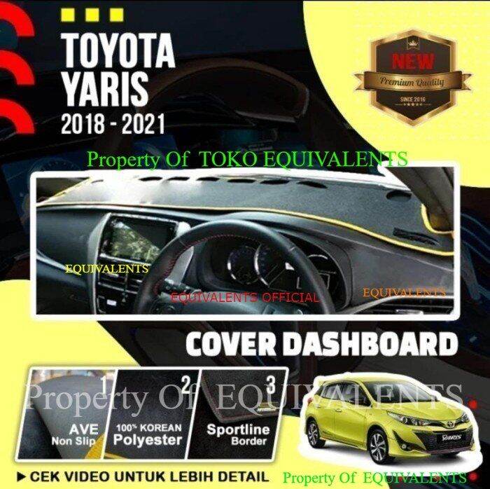 BUY 1 GET 7 Alas Cover Dashboard Toyota YARIS Gen 3 Tahun 2018-2022 ...