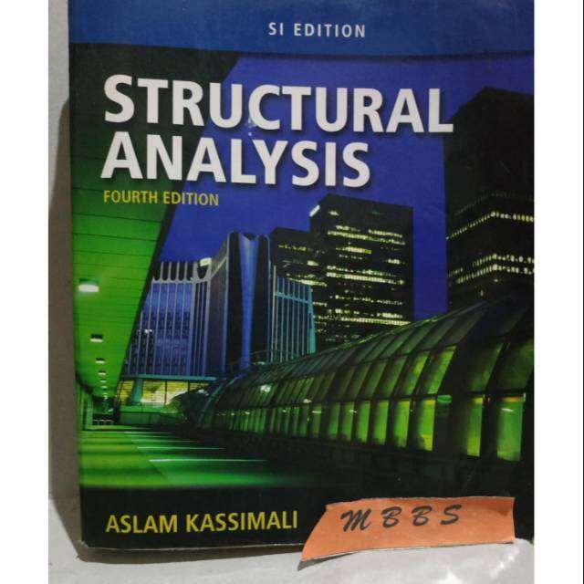 Structural Analysis fourth Edition...Kassimali Aslam | Lazada PH