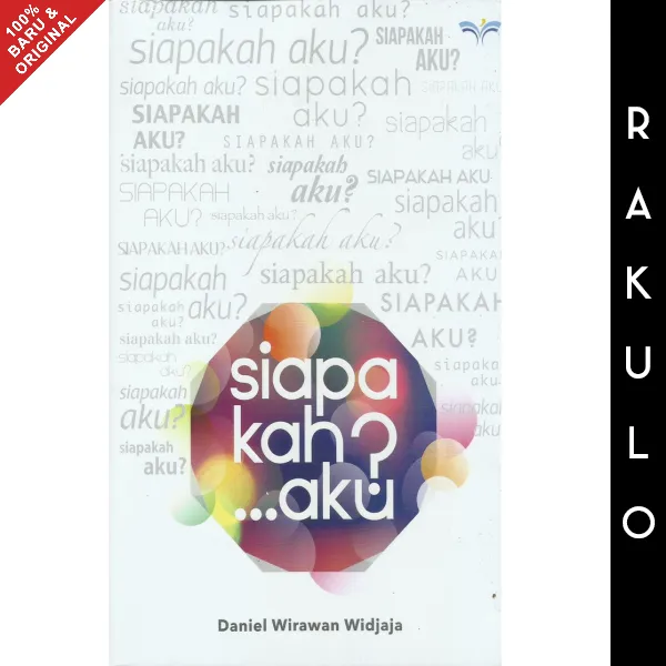 Buku Siapakah aku? - Daniel Wirawan Widjaja | Lazada Indonesia