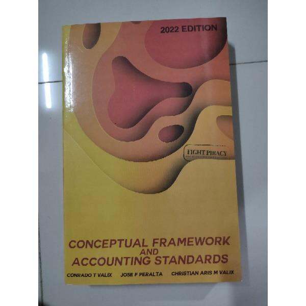 Conceptual framework and Accounting standards 2022 ed. | Lazada PH Conceptual framework and Accounting standards 2022 ed. | Lazada PH
