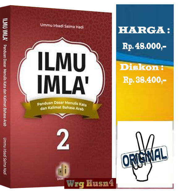 Buku Ilmu Imla’ Panduan Dasar Menulis Bahasa Arab Jilid 2 | Lazada Indonesia