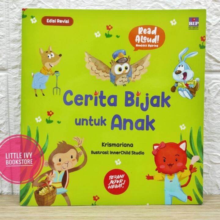 Cerita Bijak Untuk Anak Edisi Revisi (Read Aloud/Membaca Nyaring). Buku ...