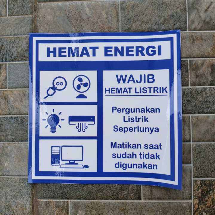 Stiker Vinyl Himbauan Hemat Energi Listrik Lampu Safety Kantor Office ...