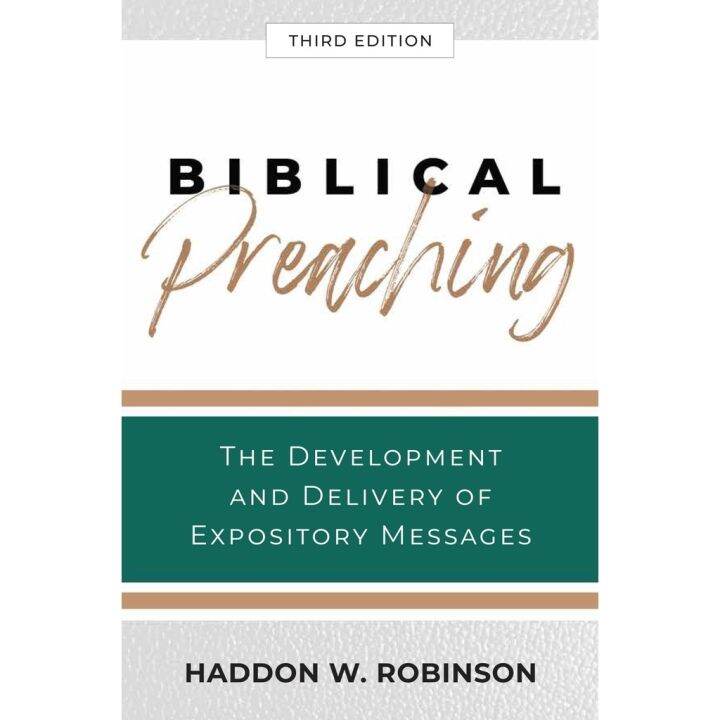 Biblical Preaching 3rd Edition: The Development and Delivery of ...