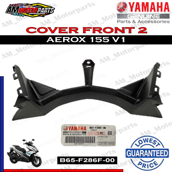 COVER FRONT 2 FOR AEROX 155 V1 (B65-F286F-00) YAMAHA GENUINE | Lazada PH
