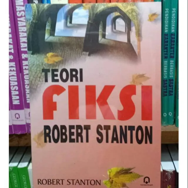Teori Fiksi Robert Stanton | Lazada Indonesia