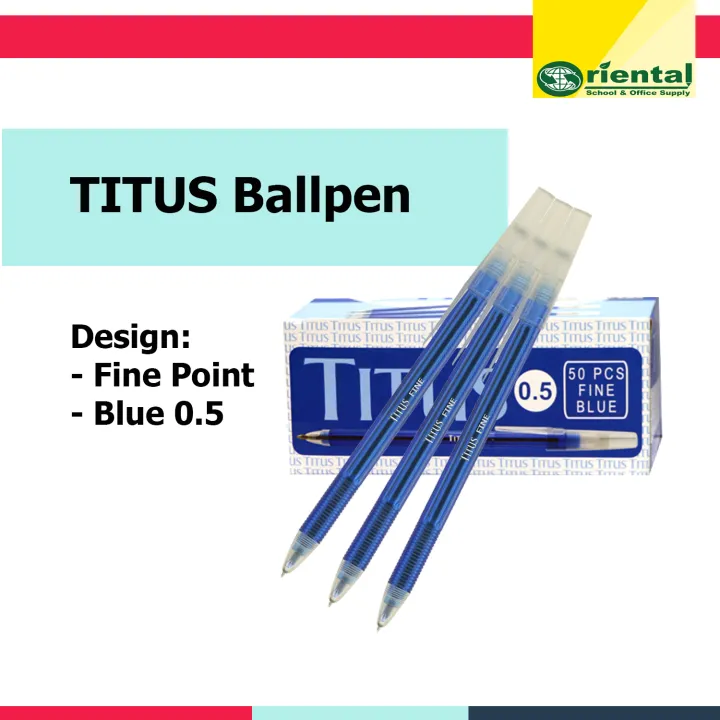 Titus Ball Pen Fine - 0.5mm Blue Ballpen - Writing Instrument Blue Pens ...