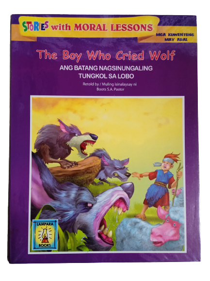 Stories With Moral Lessons: The Boy Who Cried Wolf by Boots S.A. Pastor ...