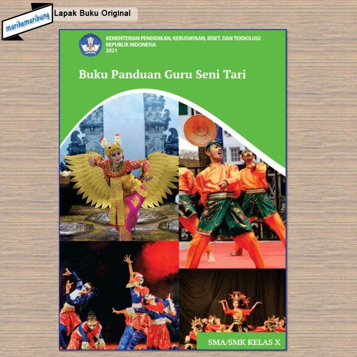 Buku Kurikulum Merdeka – Buku Guru Seni Tari SMA/SMK Kelas 10 | Lazada ...