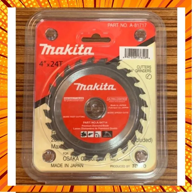 ใบเลื่อยวงเดือน Makita ขนาด 4” (24T/30T/40T/60T/100T) กรณีสินค้ามีสี ไซท์ เบอร์รบกวนลุกค้าทักมา ...