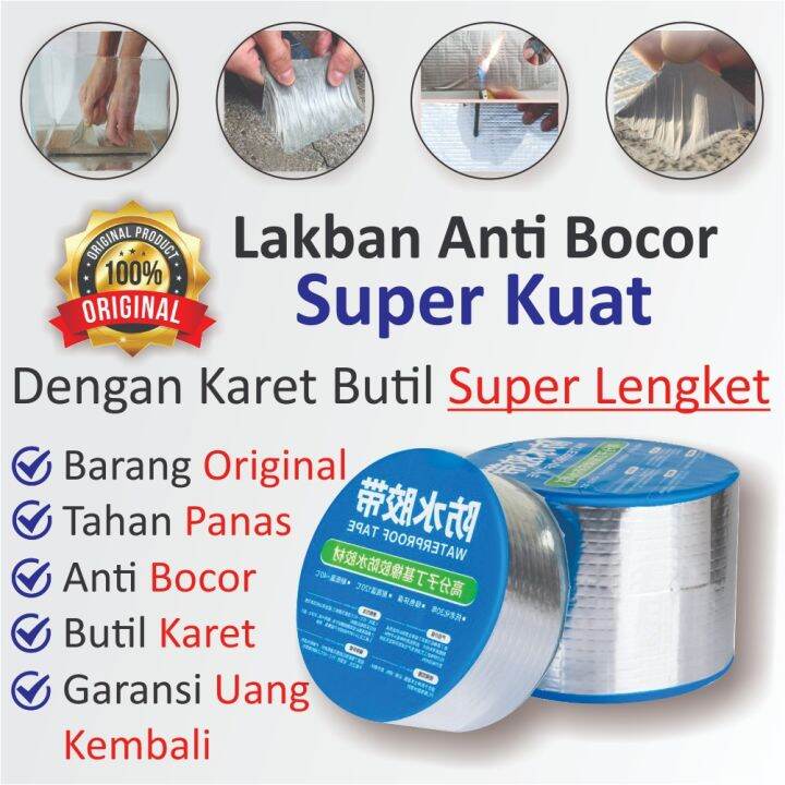 Lakban Anti Bocor Lem Anti Air Aluminium Foil Butyl Super Waterproof Tape Tambal Silver | Lazada ...
