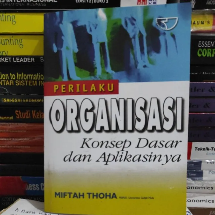 perilaku Organisasi Konsep Dasar dan Aplikasi Miftah Thoha | Lazada ...