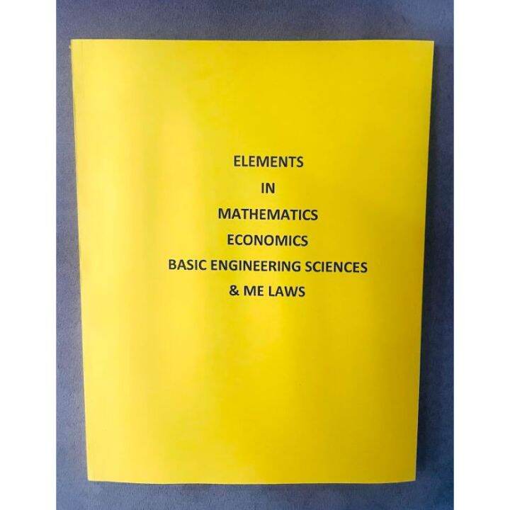 Mathematics Economics Basic Engineering Sciences & ME Laws - ELEMENTS ...