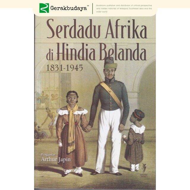 Serdadu Afrika Di Hindia Belanda 1831-1945 | Lazada