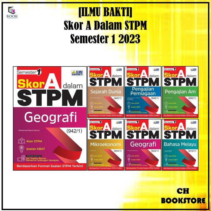 [ch] Ilmu Bakti Kertas Model Skor A Dalam Stpm Semester 1 Edisi 2024