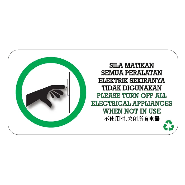 Please turn off / Please switch off all electrical appliances when not ...