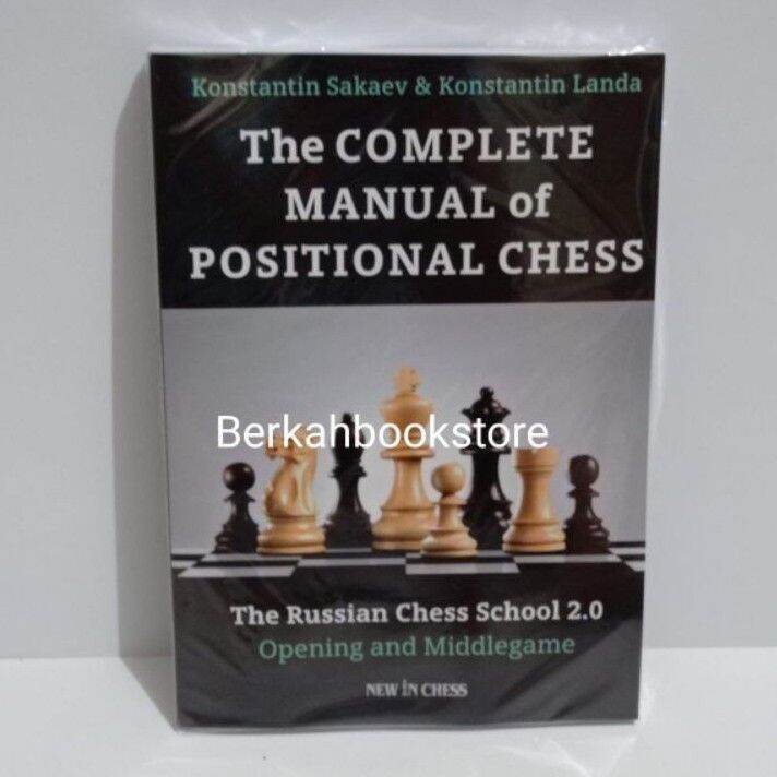 The Complete Manual Of Positional Chess The Russian Chess School 2.0 ...