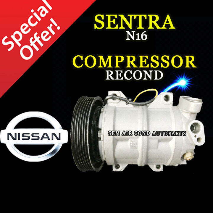 NISSAN SENTRA N16 6PK RECOND COMPRESSOR/ KOMPRESOR (CAR AIRCOND SYSTEM) | Lazada