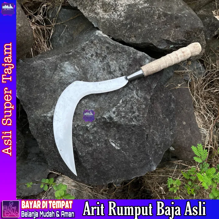 Arit Baja Asli Super Tajam Pemotong rumput & Padi Finishing Halus Arit ...