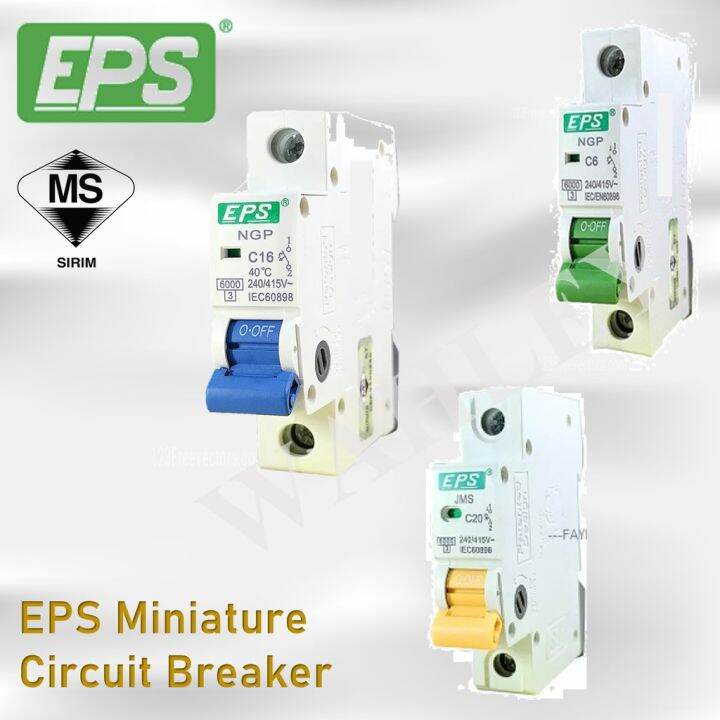 EPS Miniature Circuit Breaker 1 Pole (6KA) 6A/10A/16A/32A/40A/63A MCB (SIRIM Approved) | Lazada