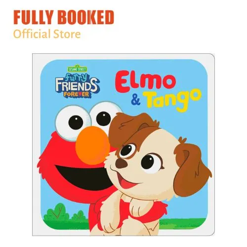 Sesame Street: Furry Friends Forever - Elmo & Tango (Board Book ...