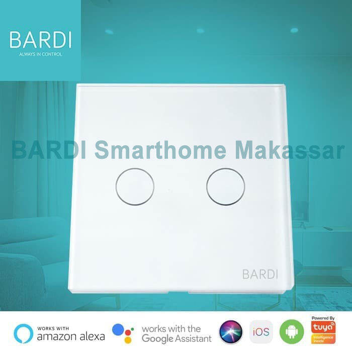 BARDI Smart Wall Switch EU 2 Gang White Saklar Lampu Stok Kontak WiFi ...