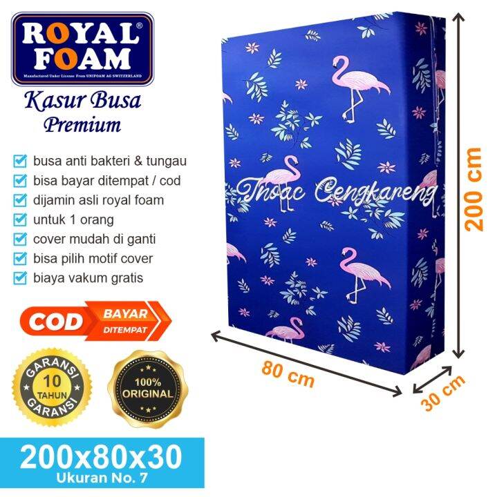 [200 x 80 x 30] Kasur Busa Royal Foam Ukuran No 7 Tebal 30 cm Garansi 5 ...